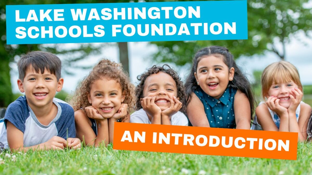 Lake Washington Schools Foundation | Invest in students. Invest in our ...